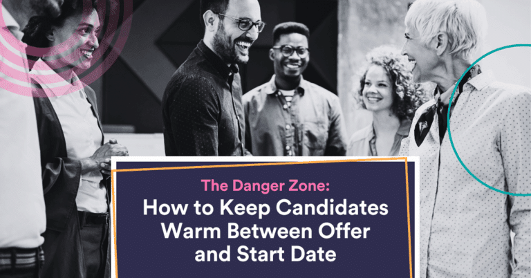 Keep Candidates Warm Between Offer and Start Date | CMA